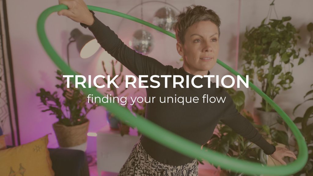 Trick Restriction: How to access hoop flow